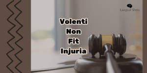 Volenti Non Fit Injuria - Essentials - Exceptions - Examples | Lawgical ...
