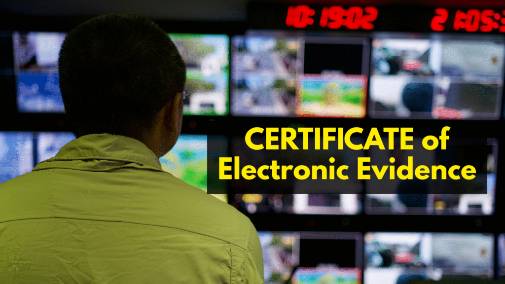 All About Certificate for Electronic Evidence | Lawgical Shots